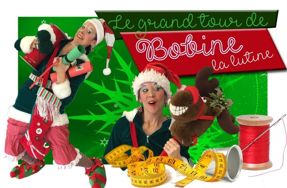 Le spectacle Le grand tour de Bobine la lutine reporté - Ville de ...